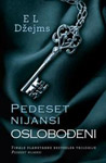 PEDESET NIJANSI: OSLOBOĐENI - E L Džejms