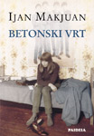 BETONSKI VRT - Ijan Makjuan