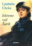 ISKRENO VAŠ ŠURIK - Ljudmila Ulicka