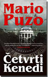 ČETVRTI KENEDI - Mario Puzo