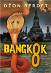 BANGKOK 8 - Džon Berdet