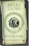 KRSTAŠI TAME - Đulio Leoni