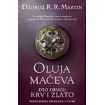 OLUJA MAČEVA DEO DRUGI: KRV I ZLATO - Džordž R. R. Martin