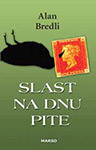 SLAST NA DNU PITE - Alan Bredli