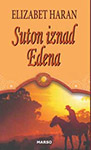 SUTON IZNAD EDENA - Elizabet Haran