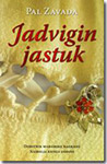 JADVIGIN JASTUK - Pal Zavada