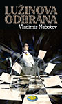 LUŽINOVA ODBRANA - Vladimir Nabokov