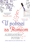 U POTRAZI ZA ROMEOM - Aleksandra Poter