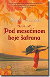 POD MESEČINOM BOJE ŠAFRANA - Nikol Foseler