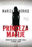 PRINCEZA MAFIJE - Mariza Meriko