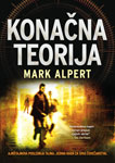 KONAČNA TEORIJA - Mark Alpert