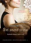 SVI SNOVI SVETA - Tereza Revaj