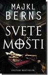 SVETE MOŠTI - Majkl Berns