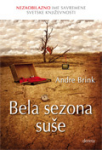 BELA SEZONA SUŠE - Andre Brink