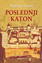 POSLEDNJI KATON - Matilda Asensi