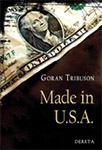 MADE IN U.S.A. - Goran Tribuson