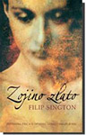 ZOJINO ZLATO - Filip Sington