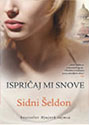 ISPRIČAJ MI SNOVE - Sidni Šeldon