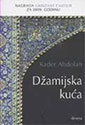 DŽAMIJSKA KUĆA - Kader Abdolah