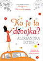 KO JE TA DEVOJKA - Aleksandra Poter