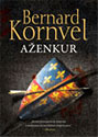 AŽENKUR - Bernard Kornvel