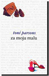 ZA MOJU MALU - Toni Parsons