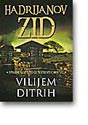 HADRIJANOV ZID - Vilijem Ditrih