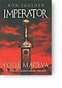 IMPERATOR / POLJE MAČEVA - Kon Igulden