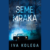 SEME MRAKA - Iva Kolega