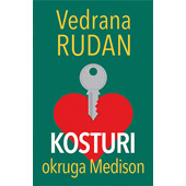 KOSTURI OKRUGA MEDISON - Vedrana Rudan