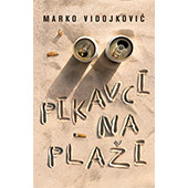 PIKAVCI NA PLAŽI - Marko Vidojković