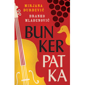 BUNKER PATKA - Mirjana Đurđević, Branko Mlađenović