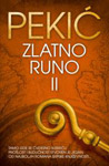 ZLATNO RUNO (II TOM) - Borislav Pekić