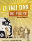 LETNJI DAN DO PODNE - Nebojša Romčević