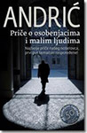 PRIČE O OSOBENJACIMA I MALIM LJUDIMA - Ivo Andrić