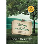 CVAT LIPE NA BALKANU - Gordana Kuić