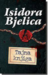 TAJNA KNJIGA - Isidora Bjelica