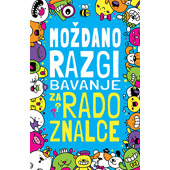 MOŽDANO RAZGIBAVANJE ZA RADOZNALCE - grupa autora