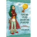 MARTINA VELIKA ZAGONETNA AVANTURA - Uroš Petrović