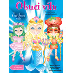 OBUCI VILU: ČAROBNA VILA