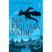 NA KRILIMA VATRE: NASLEDSTVO - Tui T. Saderland