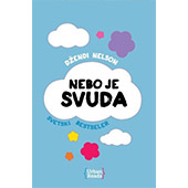 NEBO JE SVUDA - Džendi Nelson