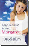 BOŽE, DA L` SI TU? JA SAM, MARGARET. - Džudi Blum