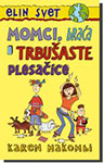 MOMCI, BRAĆA I TRBUŠASTE PLESAČICE - Karen Makombi