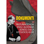 DOKUMENTI O PROTUNARODNOM RADU I ZLOČINIMA JEDNOG DIJELA KATOLIČKOG KLERA