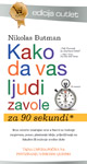 KAKO DA VAS LJUDI ZAVOLE (O) - Nikolas Butman