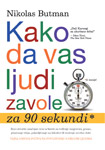 KAKO DA VAS LJUDI ZAVOLE - Nikolas Butman