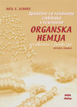 ORGANSKA HEMIJA: UPUTSTVO ZA REŠAVANJE ZADATAKA SA REŠENJIMA - Neil E. Schore