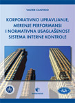 KORPORATIVNO UPRAVLJANJE, MERENJE PERFORMANSI I NORMATIVNA USAGLAŠENOST SISTEMA INTERNE KONTROLE - Valter Cantino