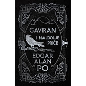 GAVRAN I NAJBOLJE PRIČE - Edgar Alan Po